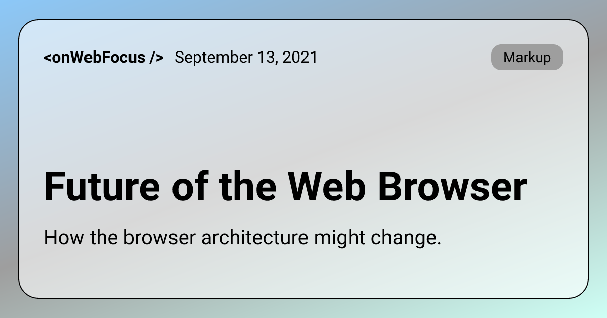 Future of the Web Browser - onWebFocus
